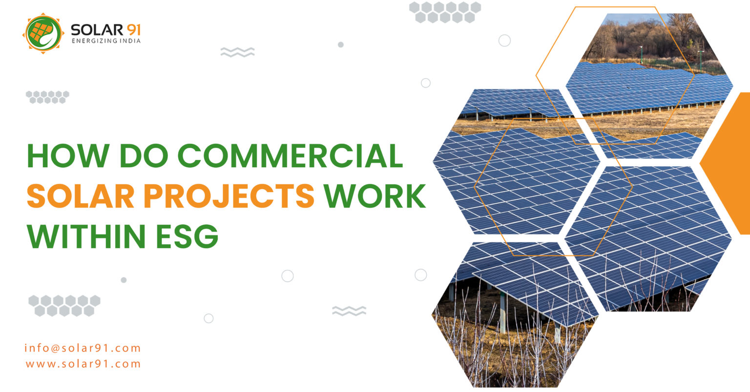 How do Commercial Solar Projects Work Within ESG – Solar91